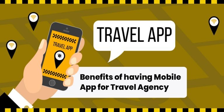 Travel Agency Apps: Benefits of Having App for Travel Agency