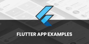 Flutter Apps: 14 Best Apps Built with Flutter